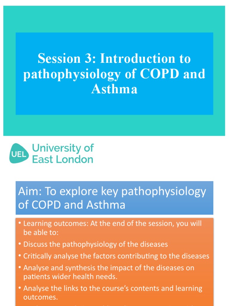 Session 3 Pathophysiology of COPD and Asthma | PDF | Chronic Obstructive Pulmonary Disease ...