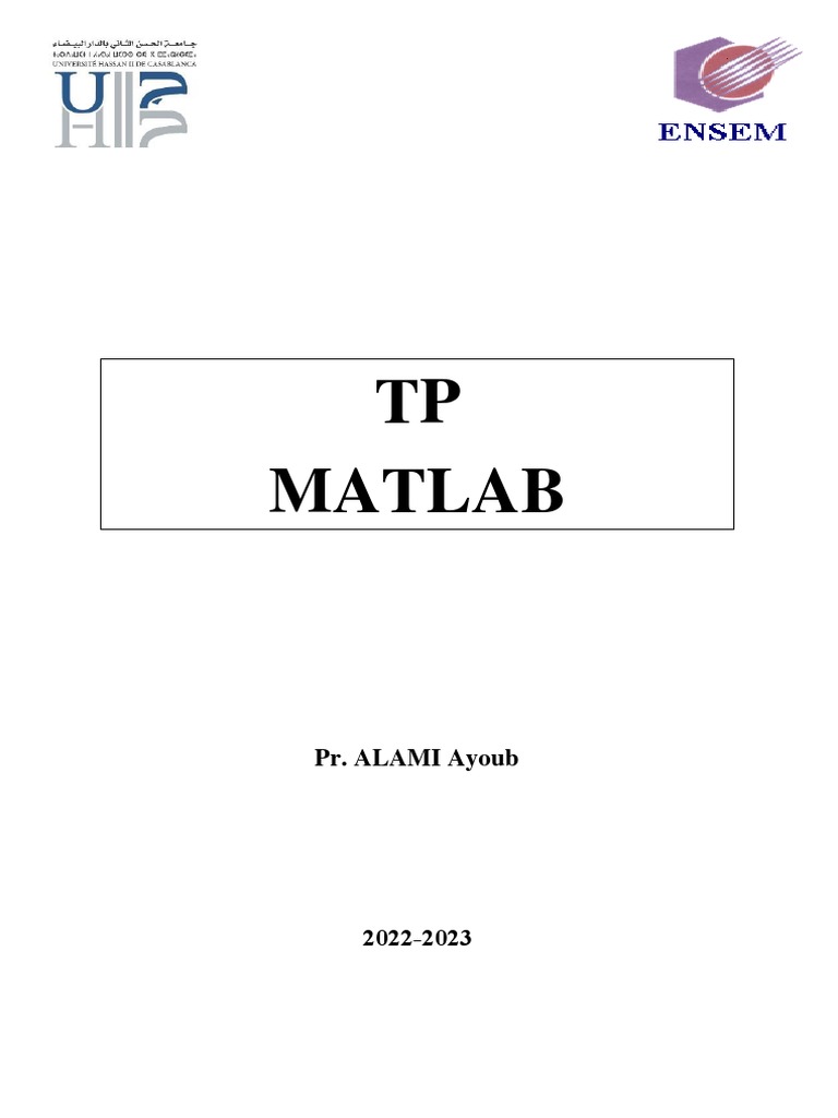 TP MATLAB Corrigé 2022-2023 | PDF | Structure de contrôle | Matrice ...