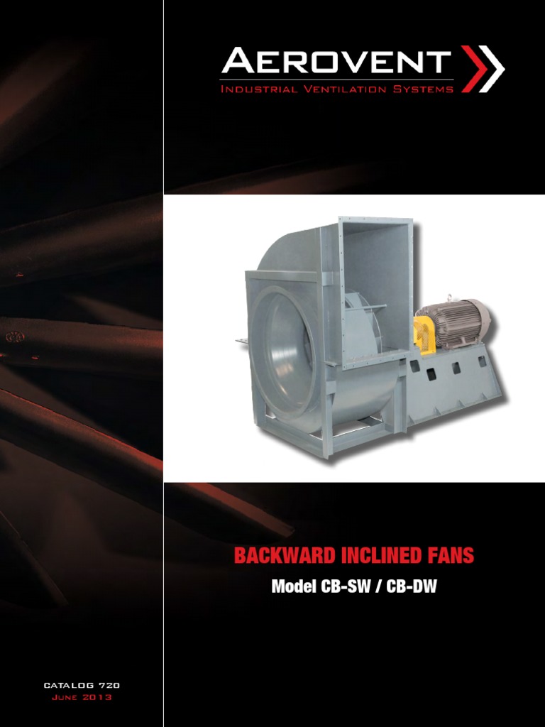 Centrifugal Fans Backward Inclined Models CB SW CB DW Catalog 720 | PDF ...