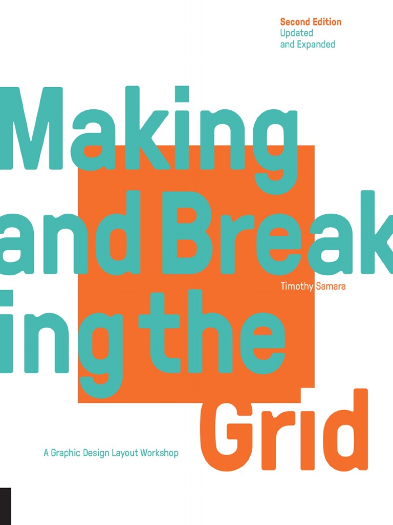 Making And Breaking The Grid A Graphic Design Layout Workshop 2nd