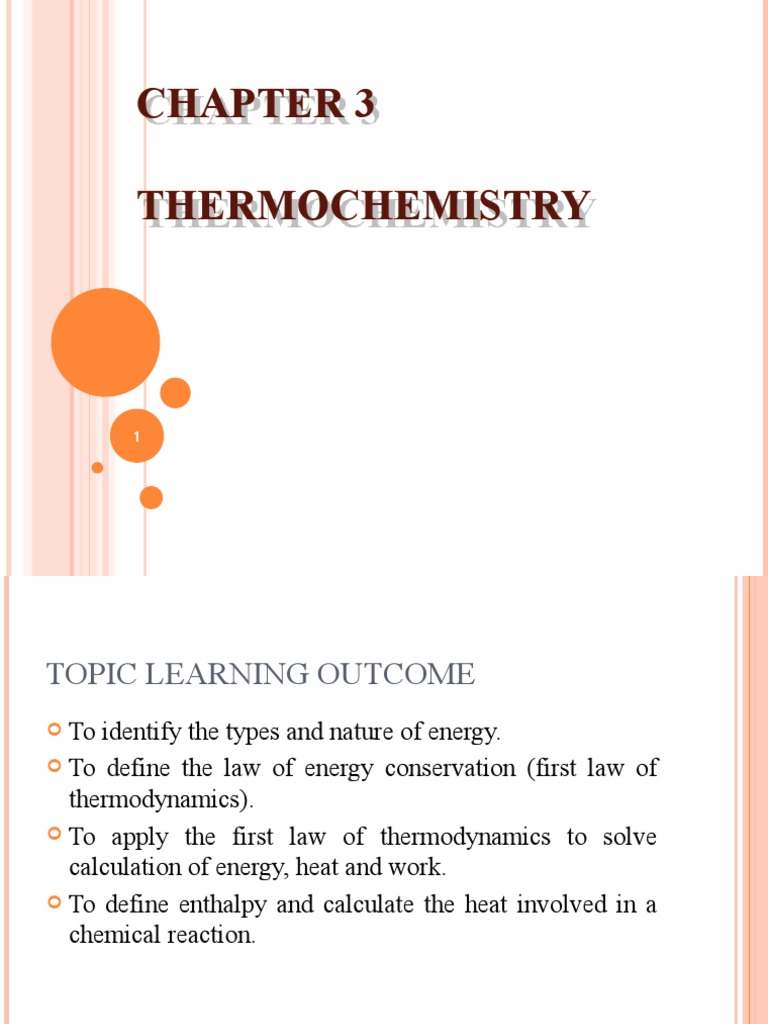 Chap 3 Thermochemistry | PDF | Heat | Enthalpy