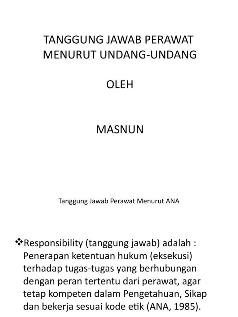 Pert. 10 TANGGUNG JAWAB PERAWAT MENURUT UU | PDF