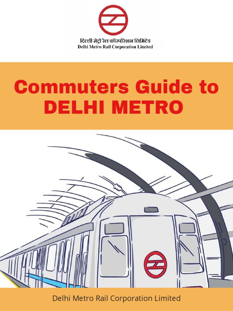 Delhi Metro Commuters Guide | PDF | Rapid Transit | Transport