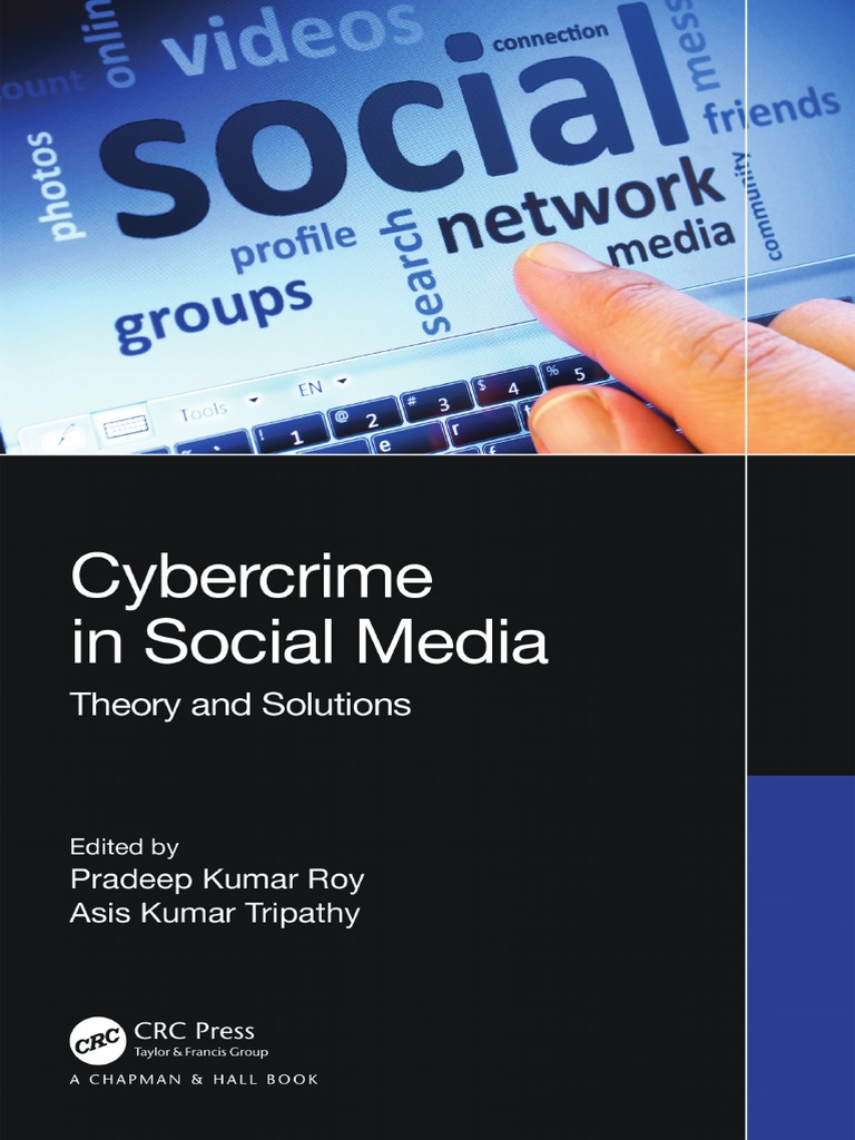 Pradeep Kumar Roy, Asis Kumar Tripathy - Cybercrime in Social Media ...