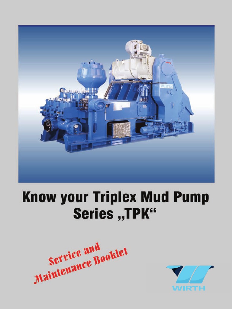 Wirth TPK Mud Pump Maintenance Guide | PDF | Pump | Piston