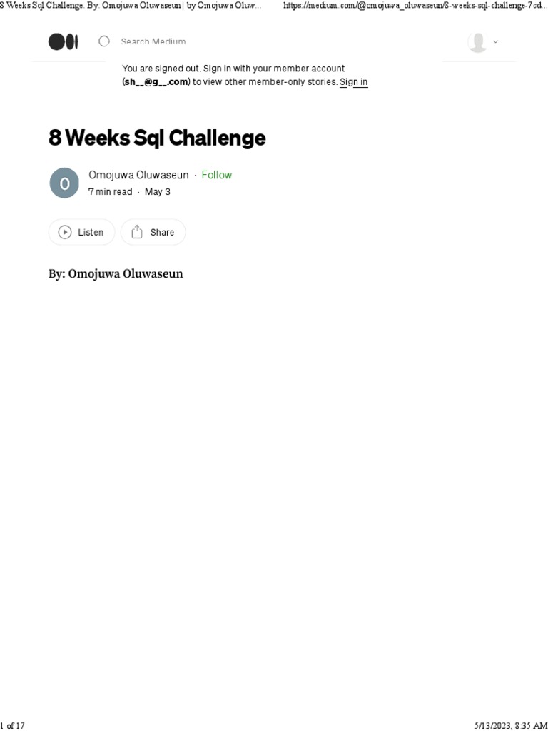8 Weeks SQL Challenge. by Omojuwa Oluwaseun by Omojuwa Oluwaseun May, 2023 Medium | PDF | Menu ...