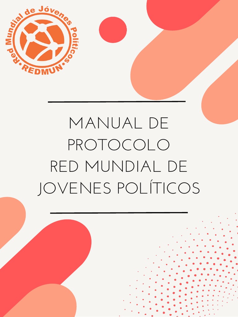 Manual de Protocolo Red Mundial de Jovenes Politicos | PDF | Democracia ...