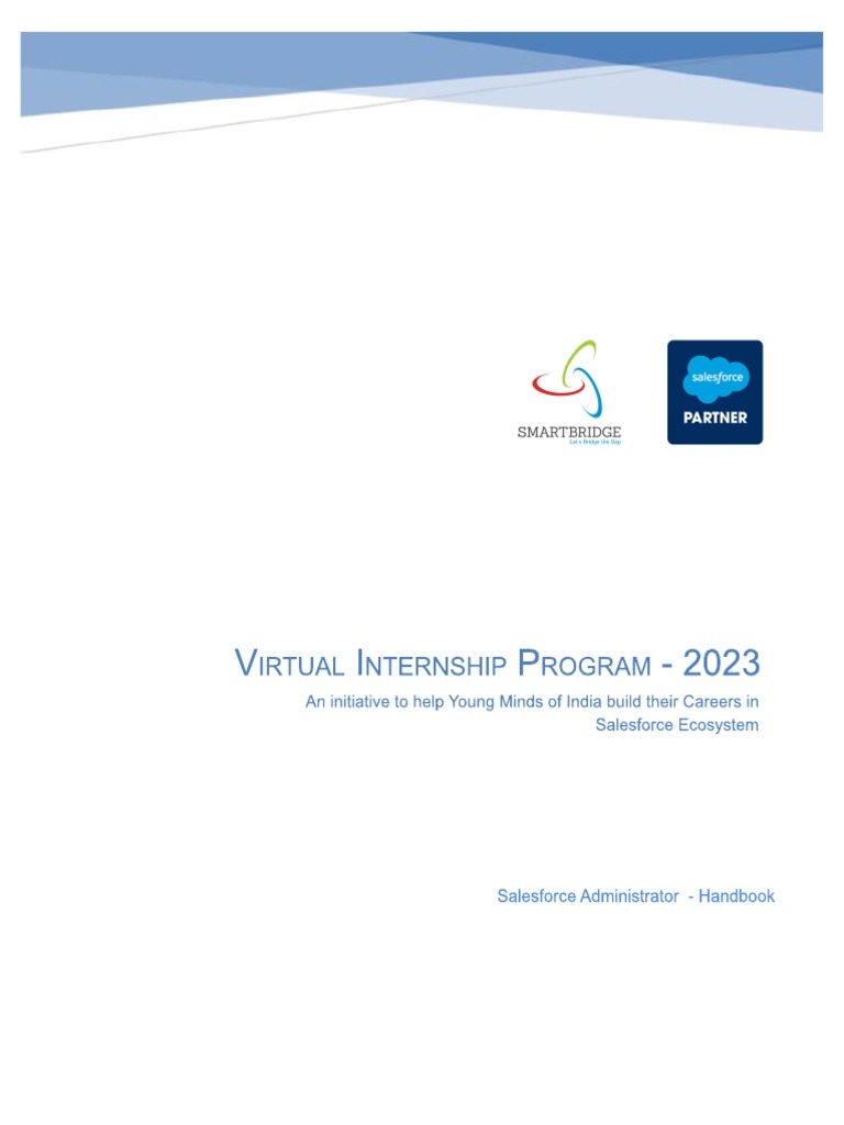 Admin HandBook Salesforce Virtual Internship 2023 | PDF | Mentorship ... Admin HandBook Salesforce Virtual Internship 2023 | PDF | Mentorship ...