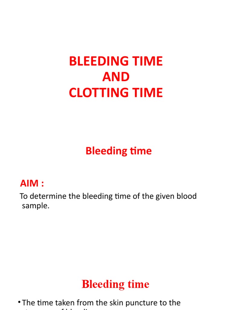 Bleeding Time & Clotting Time Practical New | PDF | Coagulation | Bleeding