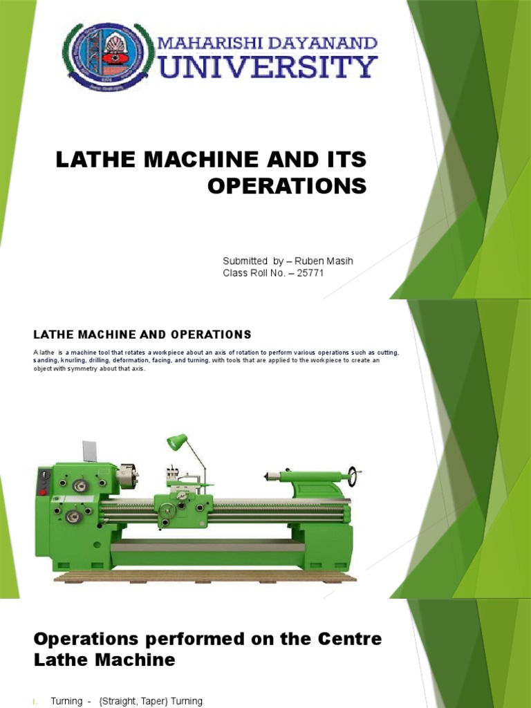 Lathe Machine and Its Opertaions | PDF | Metalworking | Industrial ...