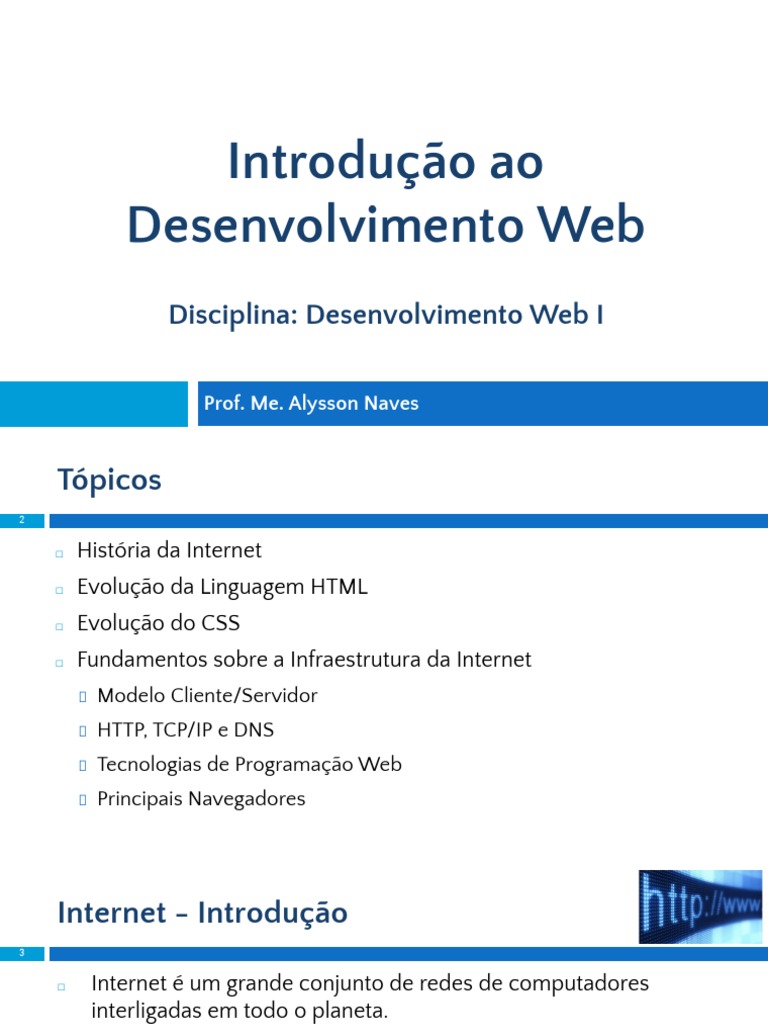 Slides01 DesenvolvimentoWeb | PDF | Rede mundial de computadores | Internet e Web