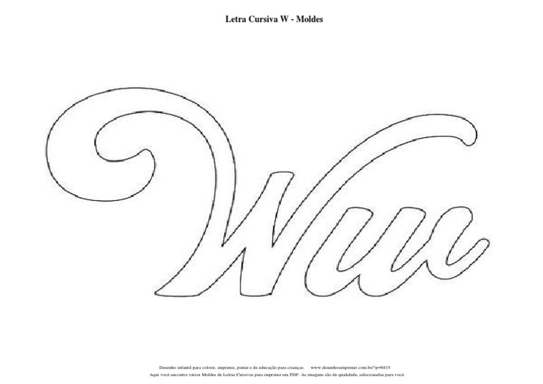 Moldes de Letras Cursivas para Imprimir Letra Cursiva W | PDF