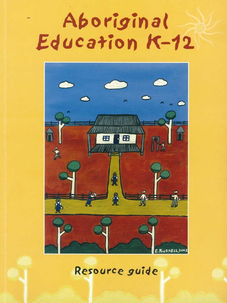 Aboriginal-Education-K-12-Vol-1 - Resource Guide | PDF | Indigenous ...