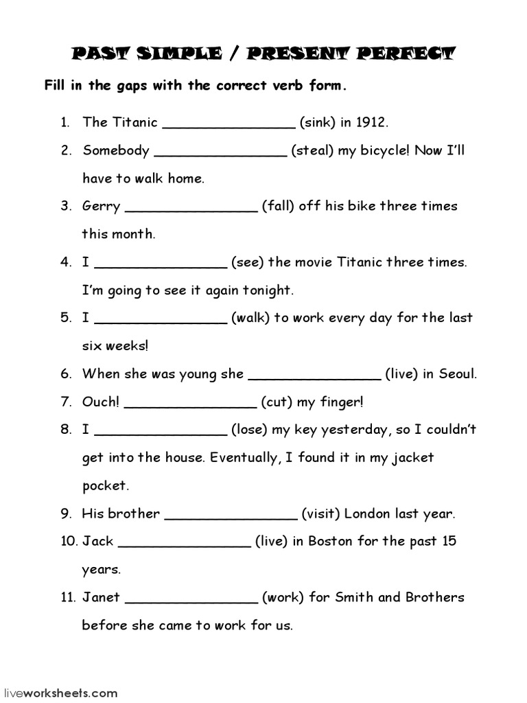 Past Simple / Present Perfect: Fill in The Gaps With The Correct Verb Form | PDF