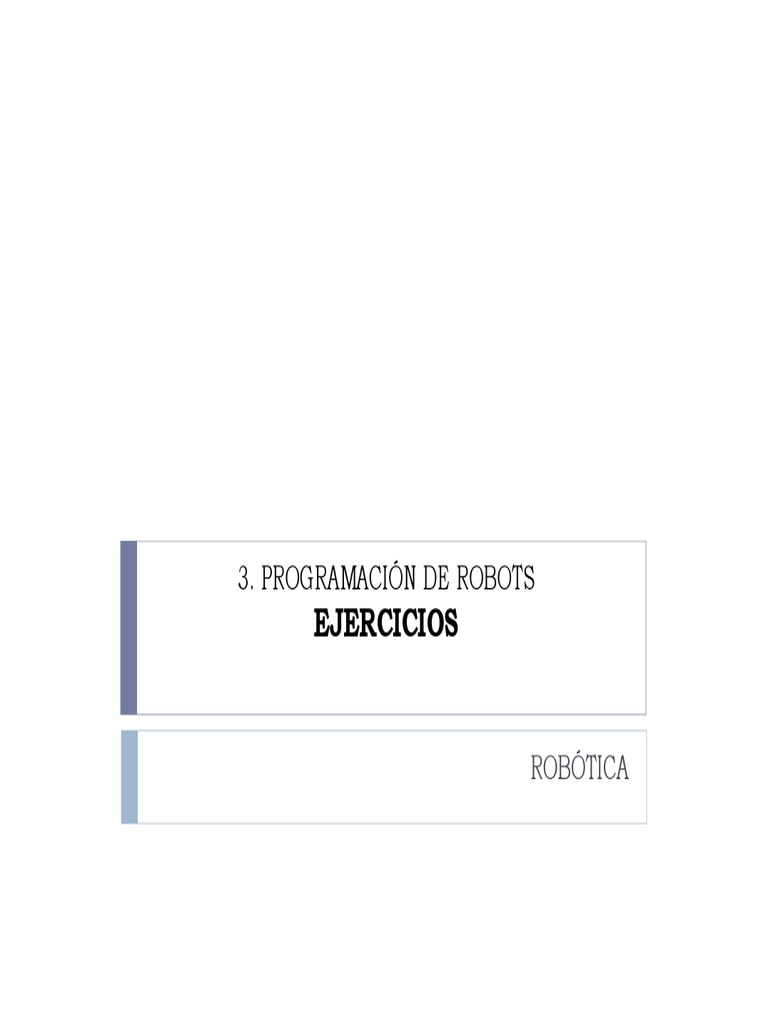 TEMA 3. Programación de Robots Ejercicios Solucion - OCW | PDF