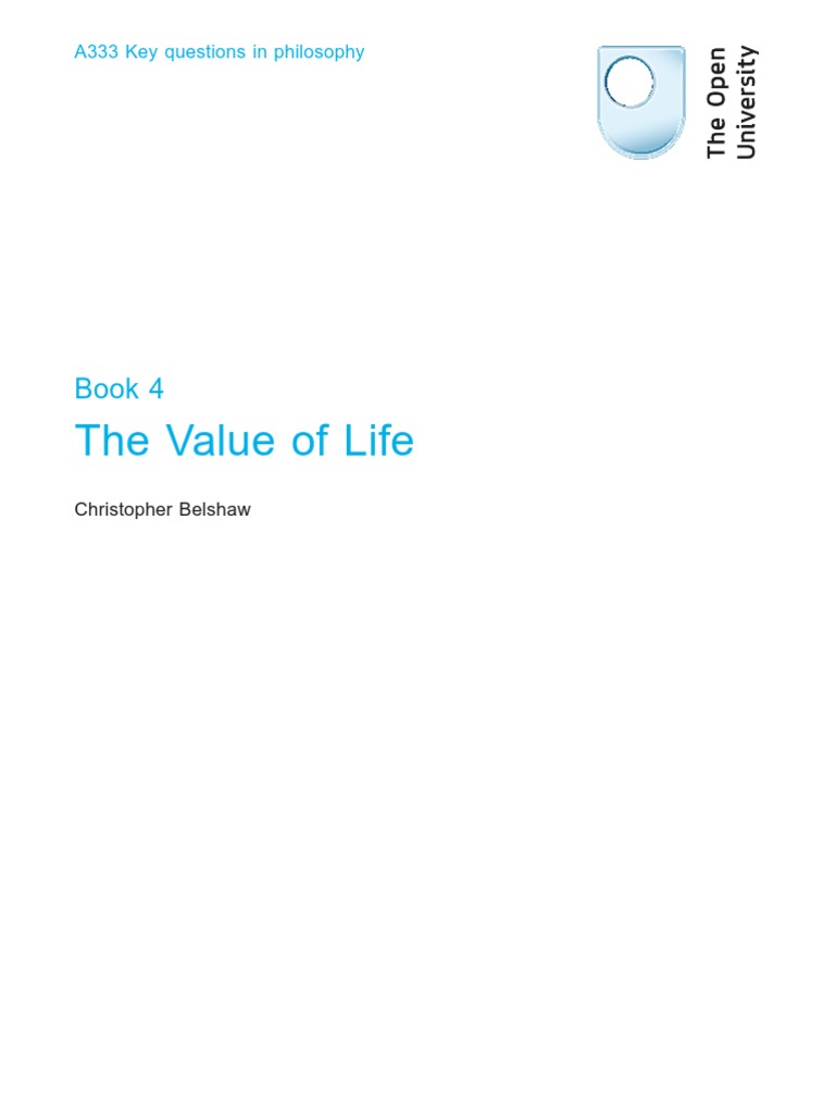 A333 Key Questions in Philosophy, Book 4 The Value of Life | Download ...