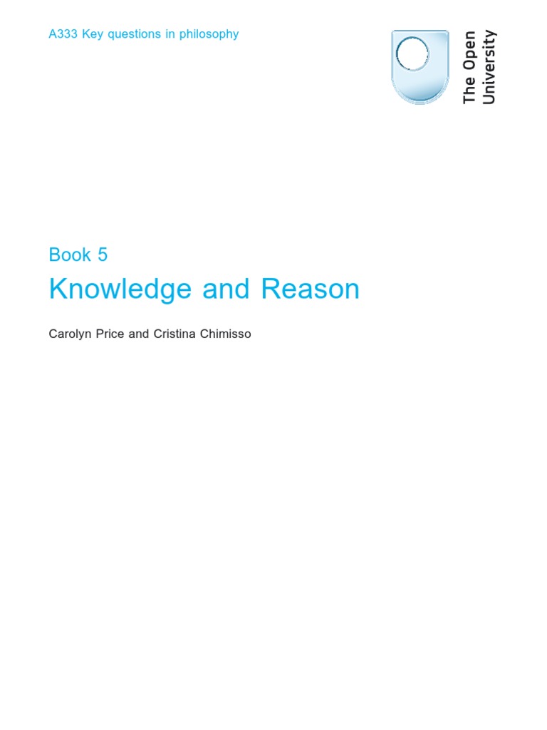 A333 Key Questions in Philosophy, Book 5 Knowledge and Reason | PDF ...