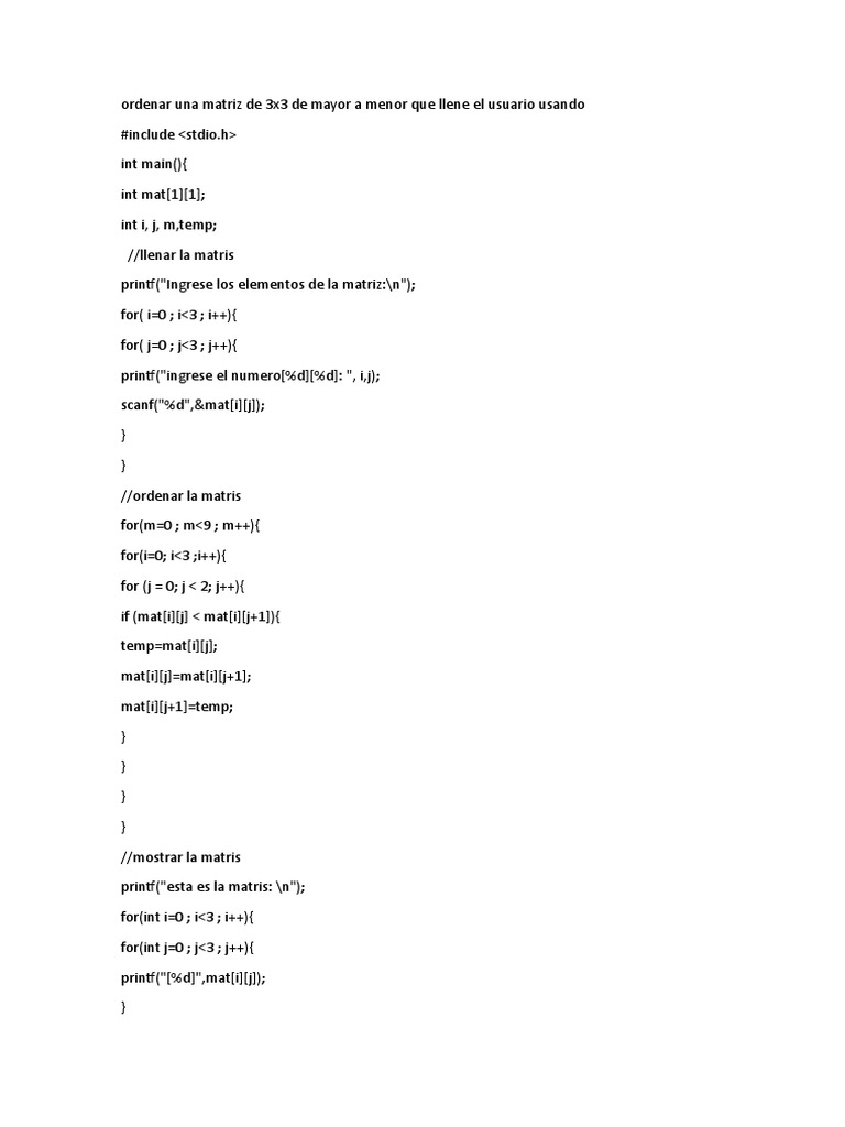 Ordenar Una Matriz de 3x3 de Mayor A Menor Que Llene El Usuario Usando | PDF