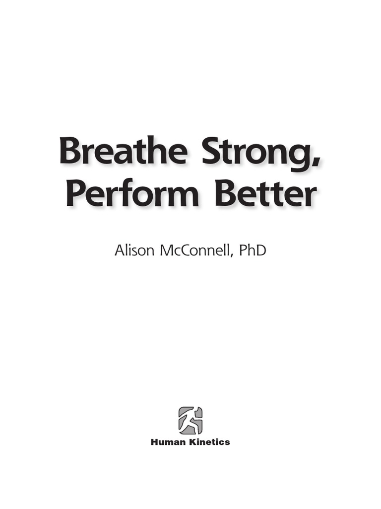 Breathe Strong, Perform Better by Alison McConnell | PDF | Lung ...