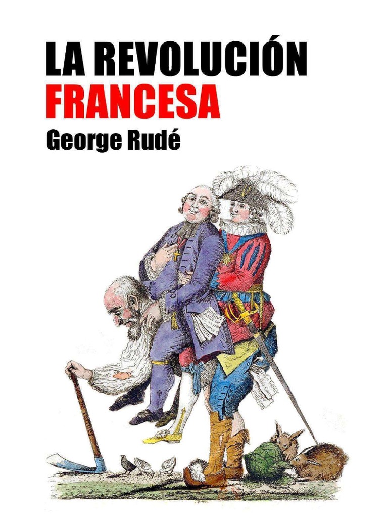 1, Rudé, George, Por Qué Hubo Una Revolución en Francia | PDF ...