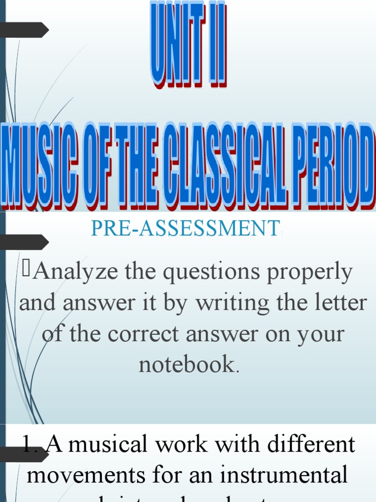 Classical Music Pre-Assessment Quiz | PDF | Classical Period (Music ...