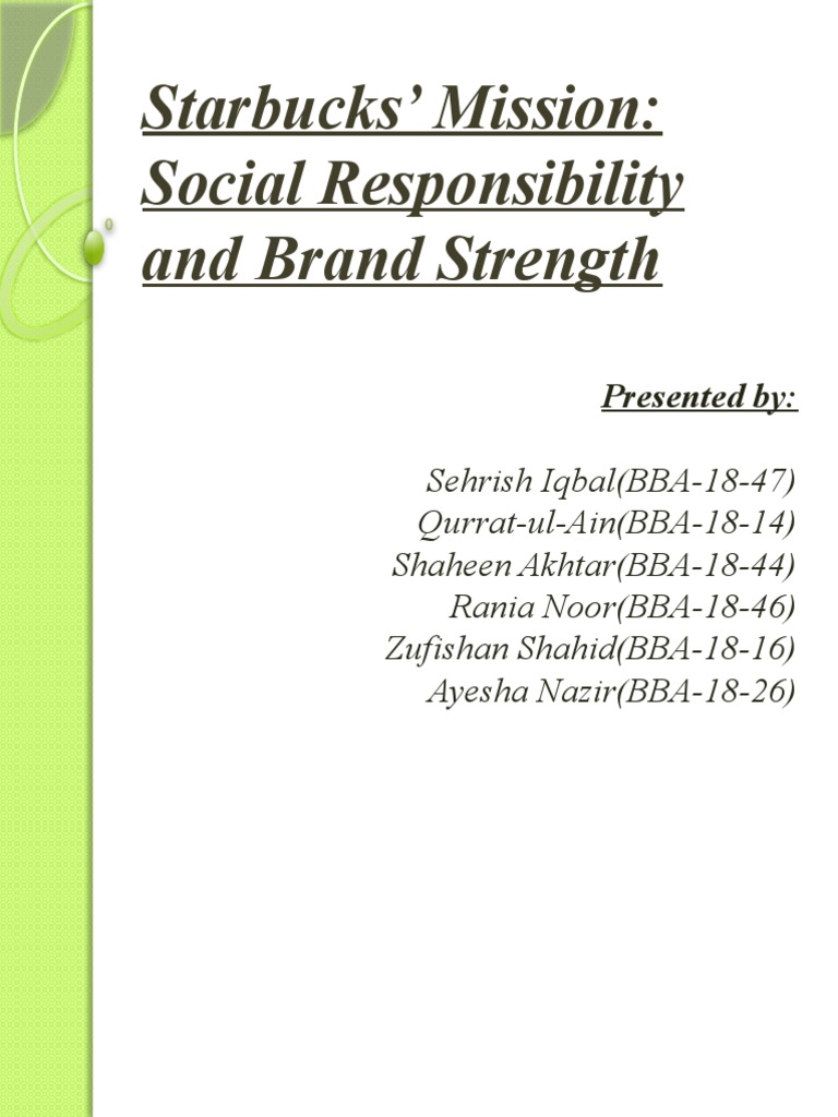 Starbucks: Social Responsibility & Brand Strength | PDF | Starbucks ...