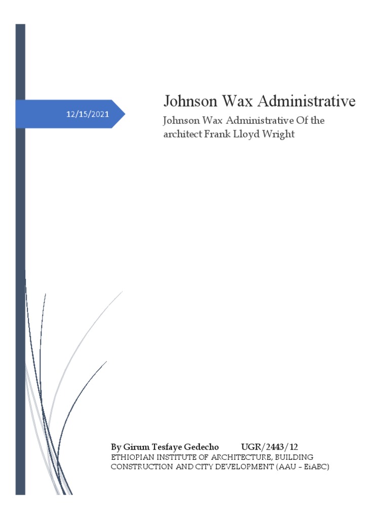 Johnson Wax Building: Wright's Masterpiece | PDF