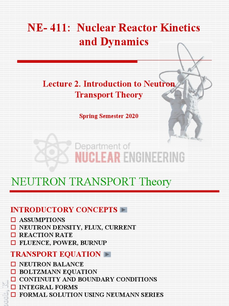 LEC 02-03.introduction To Neutron Transport Theory | PDF | Neutron | Transport Phenomena