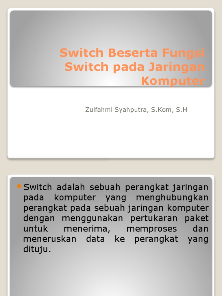 Pertemuan 3 Switch Beserta Fungsi Switch Pada Jaringan Komputer | PDF