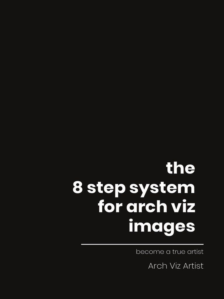 8-Step Guide for Arch Viz Mastery | PDF | Composition (Visual Arts ...