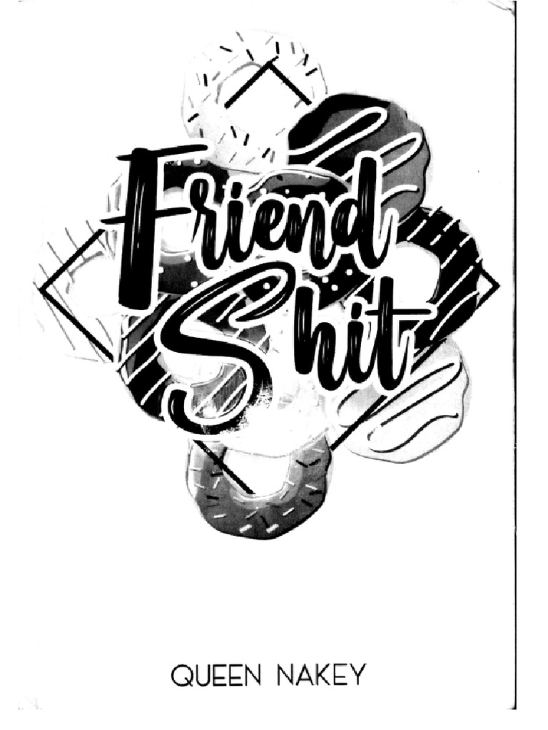 Friendshit by Queen Nakey | PDF