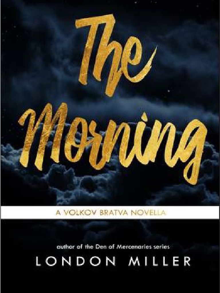 London Miller - VOLKOV BRATVA 5 - The Morning | PDF | Ronald Reagan | Natal
