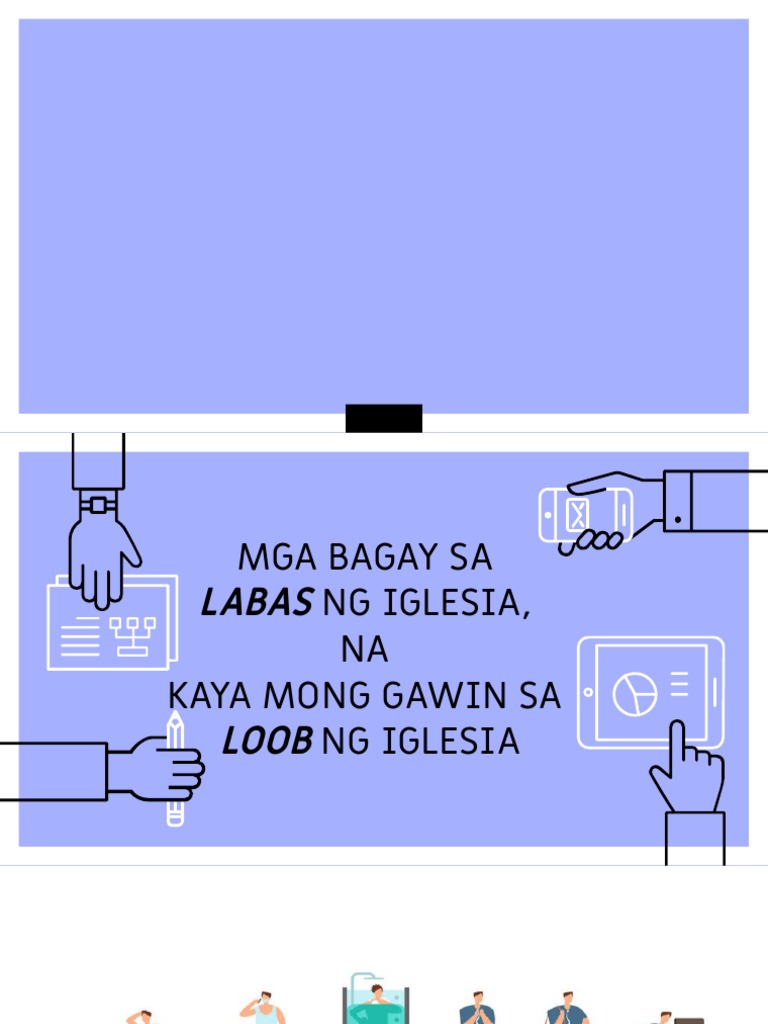 First Topic Mga Bagay Sa Labas NG Iglesia Na Kaya Mong Gawin Sa Loob NG ...