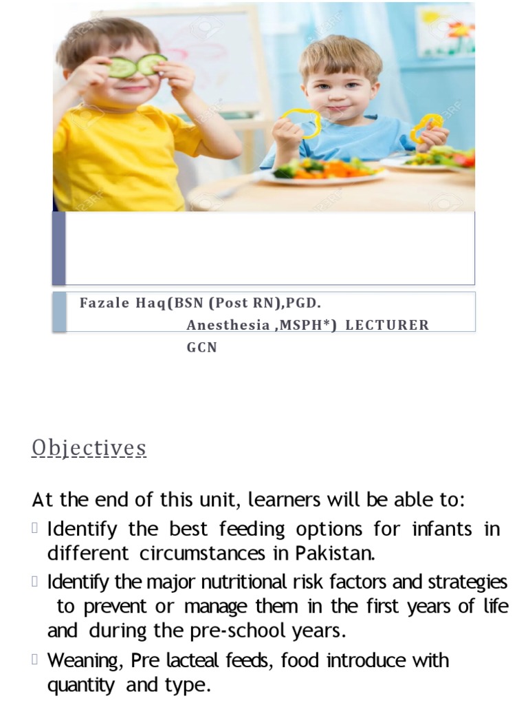 Unit 2 Nutritional Consideration in Infancy and Preschool Years ...