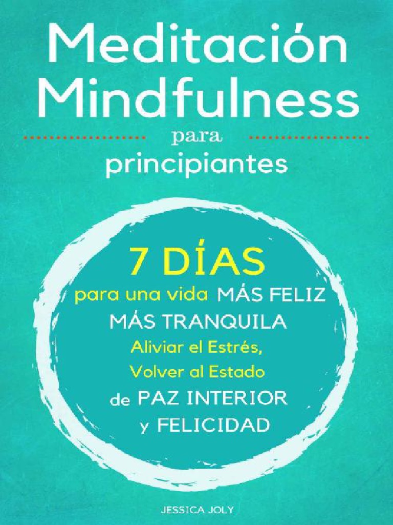 Meditación 2 Libros en 1 - Meditación y Mindfulness para Principiantes ...