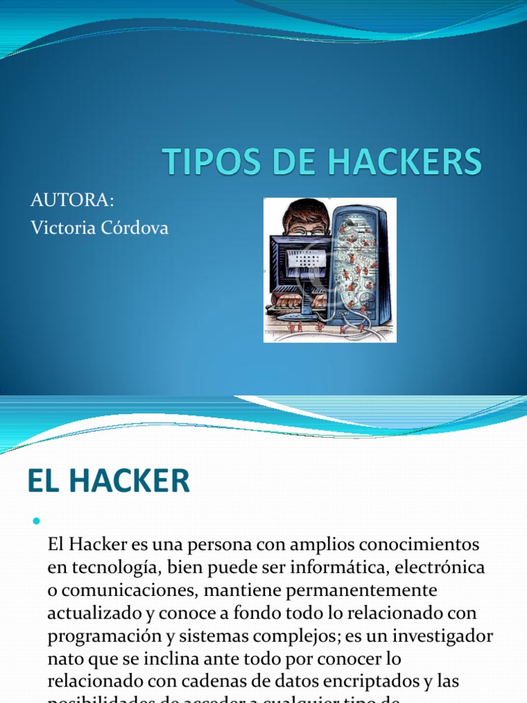 Tipos de Hackers | PDF | Hacker de seguridad | Tecnología de medios