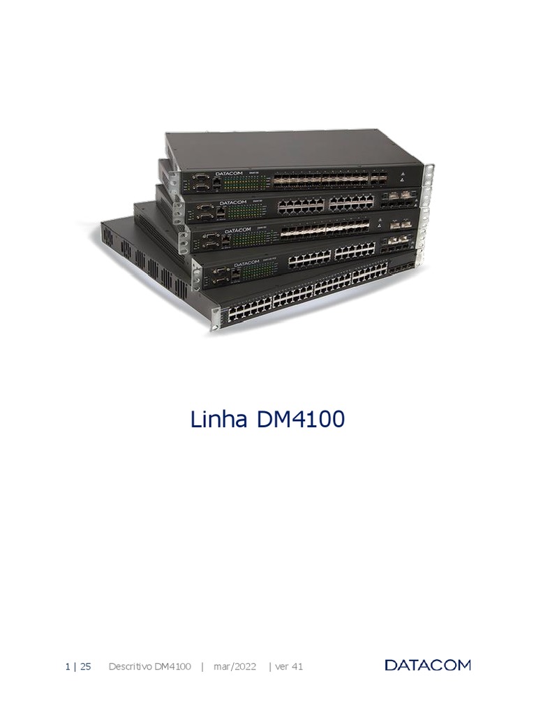 Linha DM4100: Descritivo DM4100 - Mar/2022 - Ver 41 | PDF | Comutador de rede | Rede de computadores