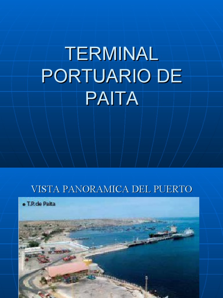 Puerto de Paita: Clave Logística del Norte | PDF
