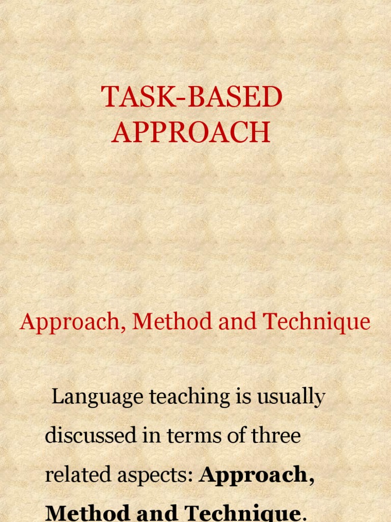 Task-Based Approach | PDF | Second Language Acquisition | Reading Comprehension