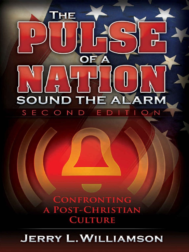 The Pulse of A Nation. Sound The Alarm - Jerry Williamson | PDF | Jesus ...