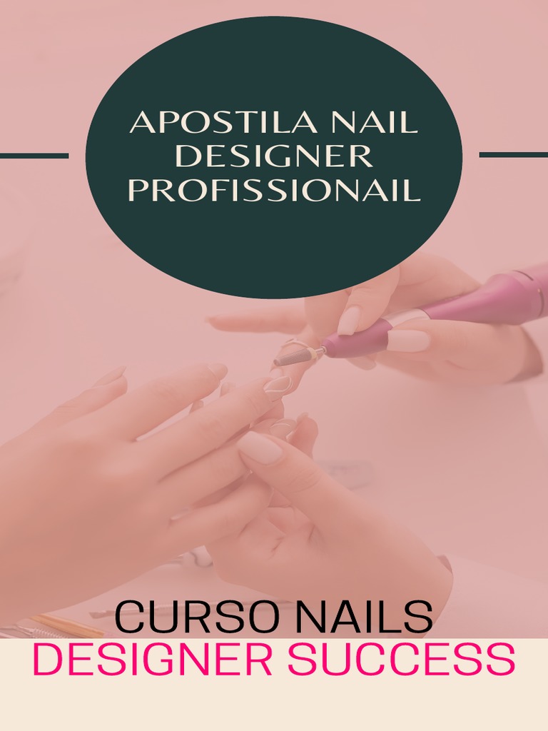 Apostila Nail Designer Profissionail: Curso Nails | PDF | Desinfetante ...