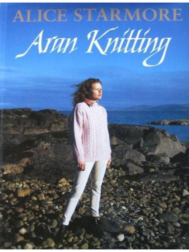 Aran Knitting - Alice Starmore | PDF