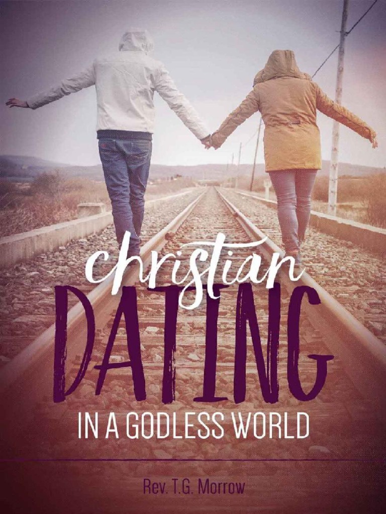 Christian Dating in ... by Fr. T.G. Morrow | PDF | Intimate ...