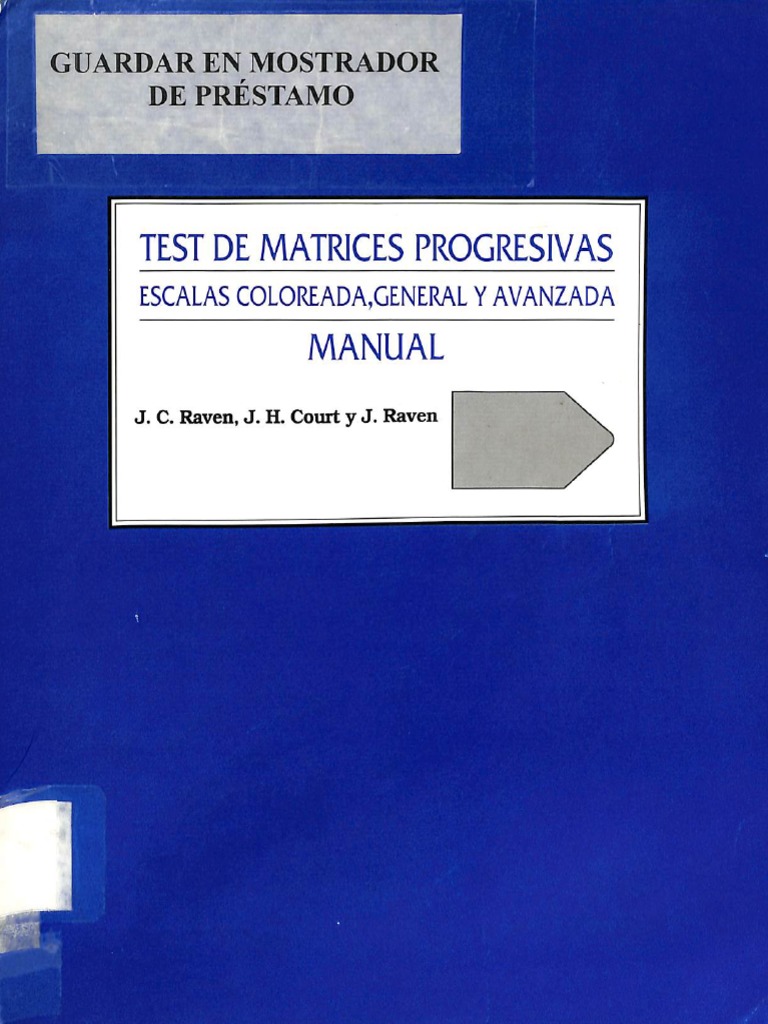 Raven, J. C., Court, J. H., & Raven, J. (1993) - Test de Matrices ...