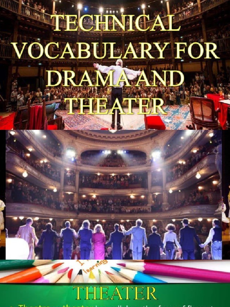 Technical Vocabulary For Drama and Theater | PDF