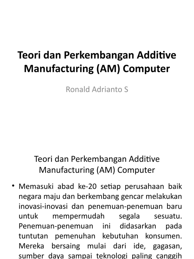 Ronald - Teori Dan Perkembangan Additive Manufacturing (AM) | PDF