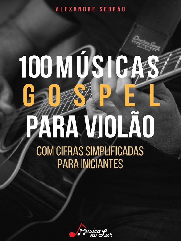 100 Cifras Gospel Simplificadas para Violão | PDF | Céu | Amor