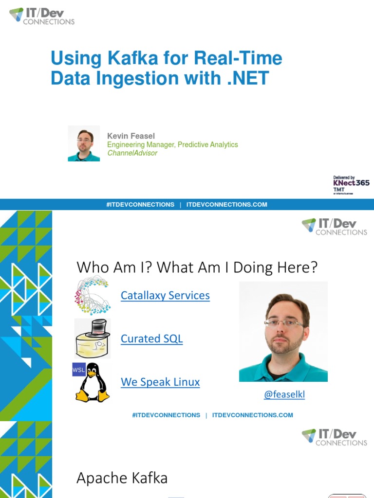 Using Kafka For Real Time Data Ingestion With .NET KevinFeasel | PDF ...