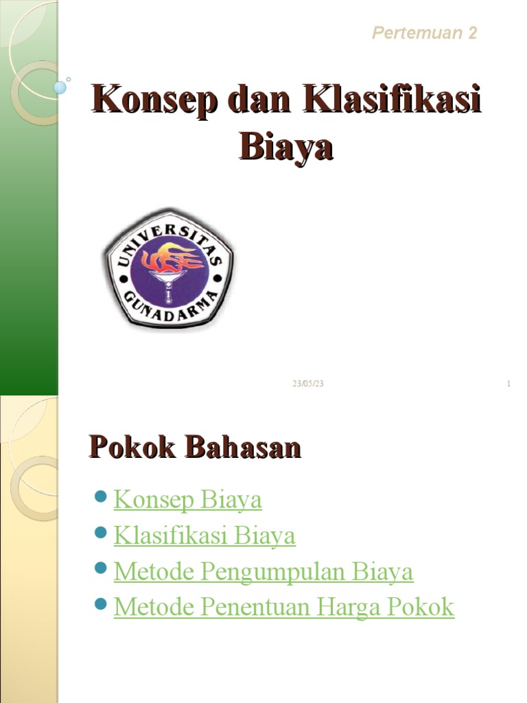 Pertemuan 2. Konsep Dan Klasifikasi Biaya | PDF | Pengelolaan Keuangan & Uang