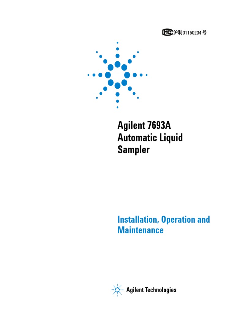 Agilent 7693A Automatic Liquid Sampler: Installation, Operation and ...